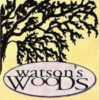 Watson's Woods - Watson's Woods